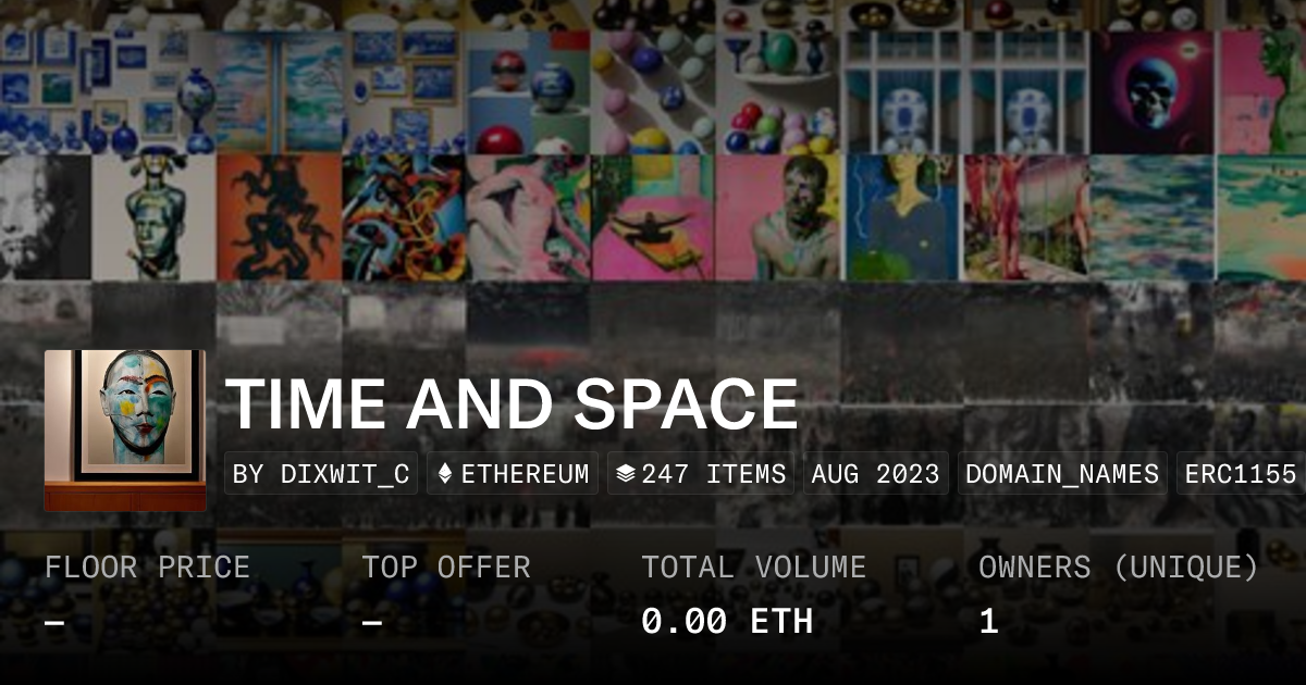 TIME AND SPACE - Collection | OpenSea