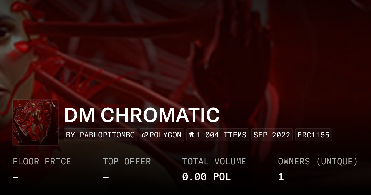 DM CHROMATIC - Collection | OpenSea