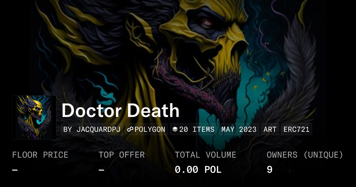 Doctor Death - Collection | OpenSea