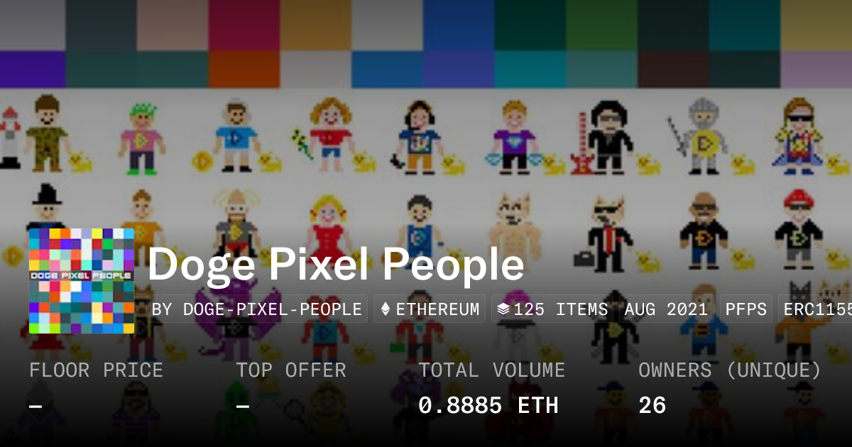 Doge Pixel People 100.00 ETH - Collection | OpenSea