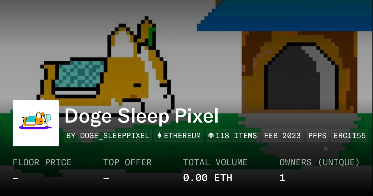 Doge Sleep Pixel - Collection | OpenSea