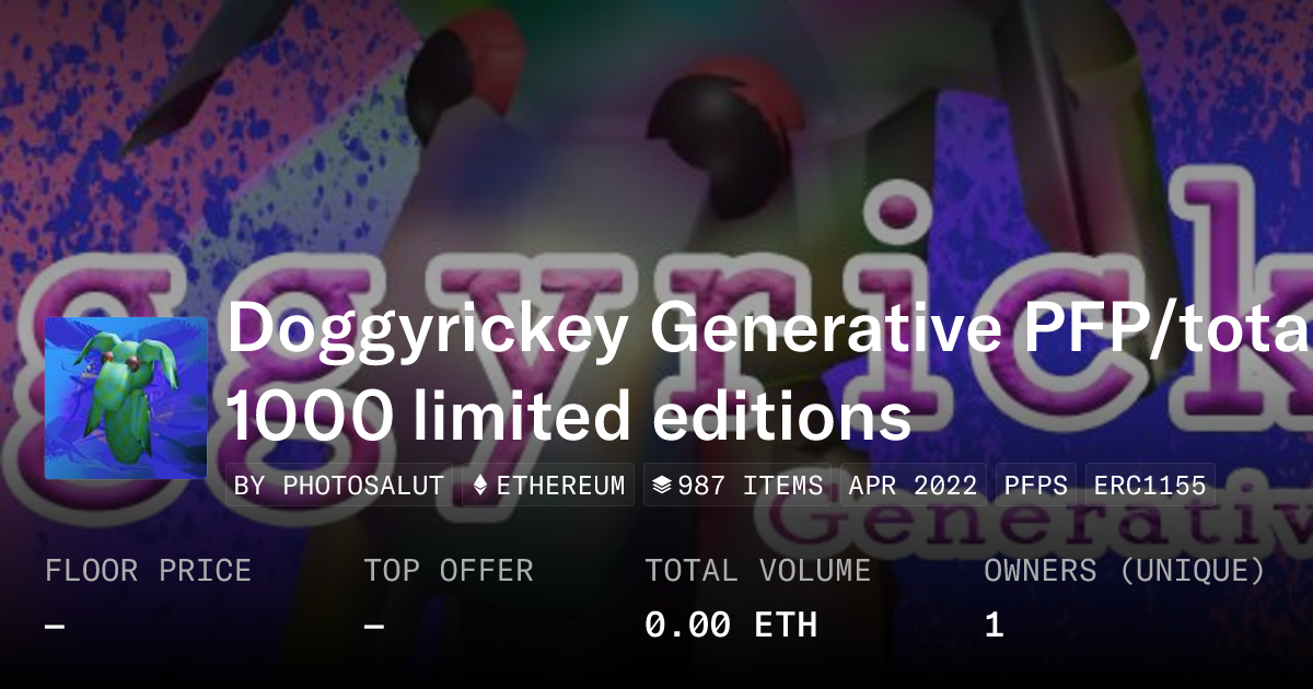 Doggyrickey Generative PFP/total 1000 limited editions - Collection ...