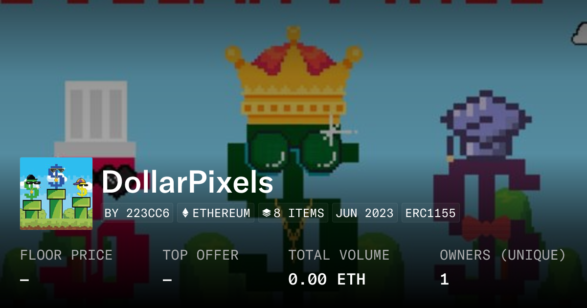 DollarPixels - Collection | OpenSea