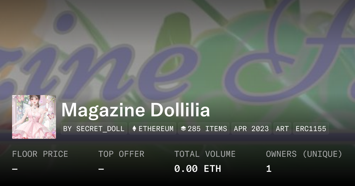 Magazine Dollilia - Collection | OpenSea