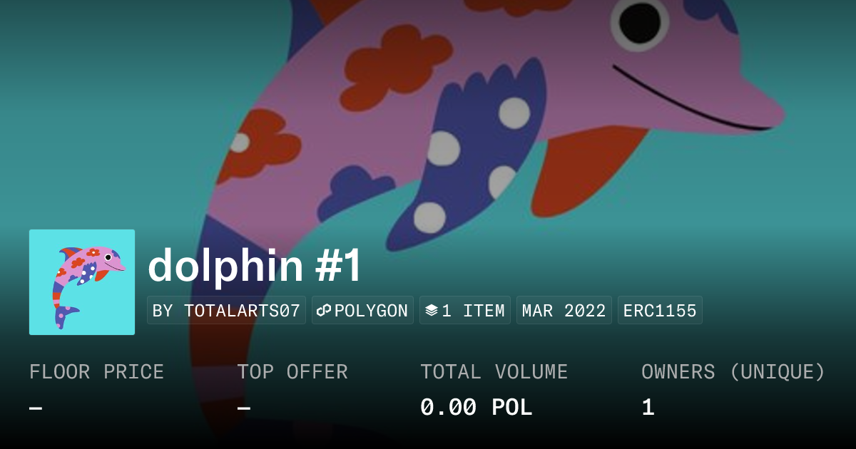 dolphin #1 - Collection | OpenSea