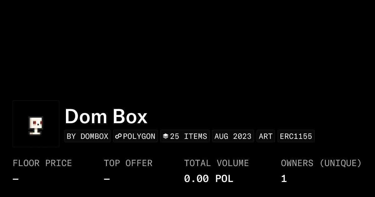 Dom Box - Collection | OpenSea