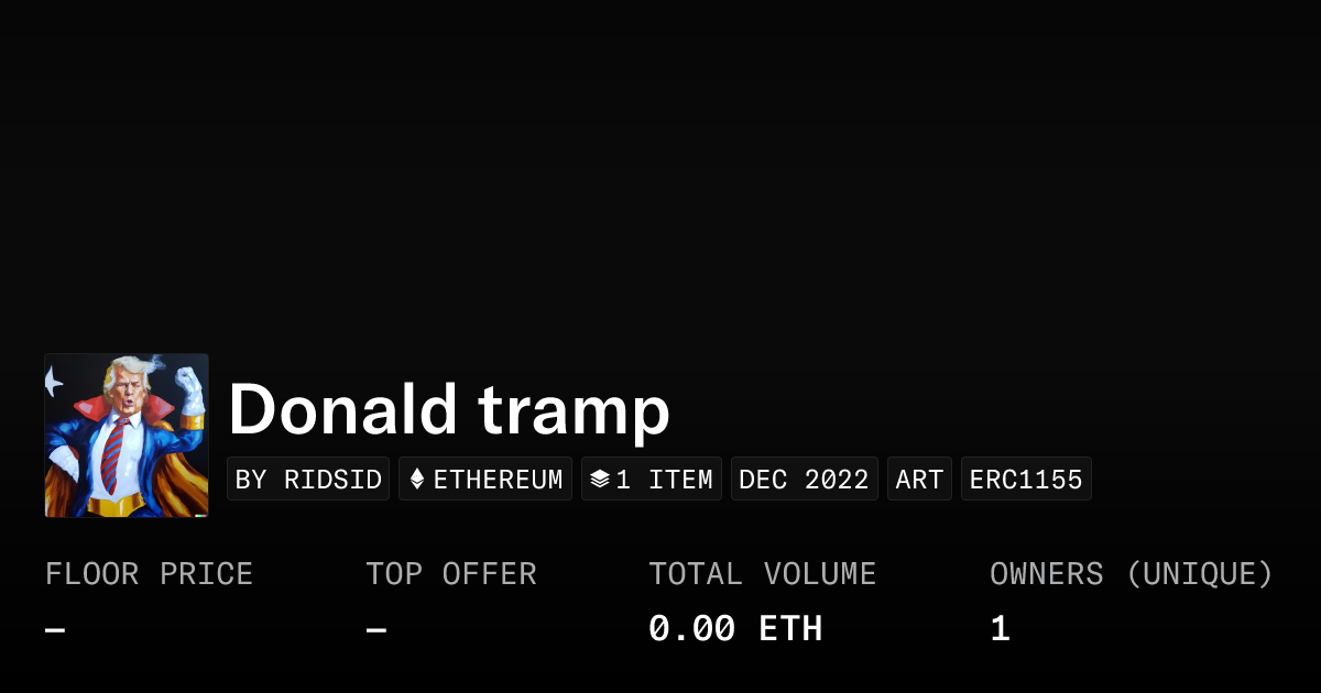 Donald tramp - Collection | OpenSea
