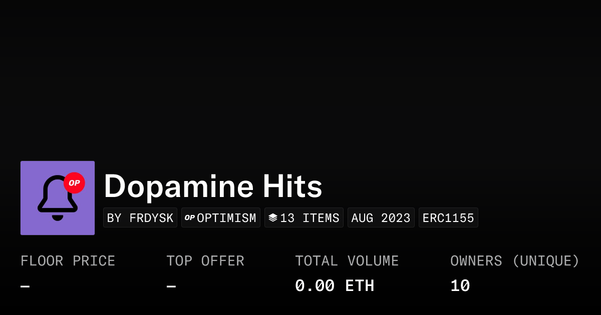 Dopamine Hits - Collection | OpenSea
