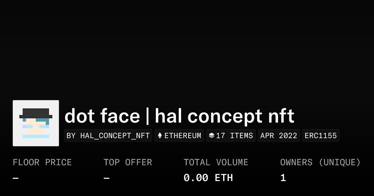 dot face | hal concept nft - Collection | OpenSea