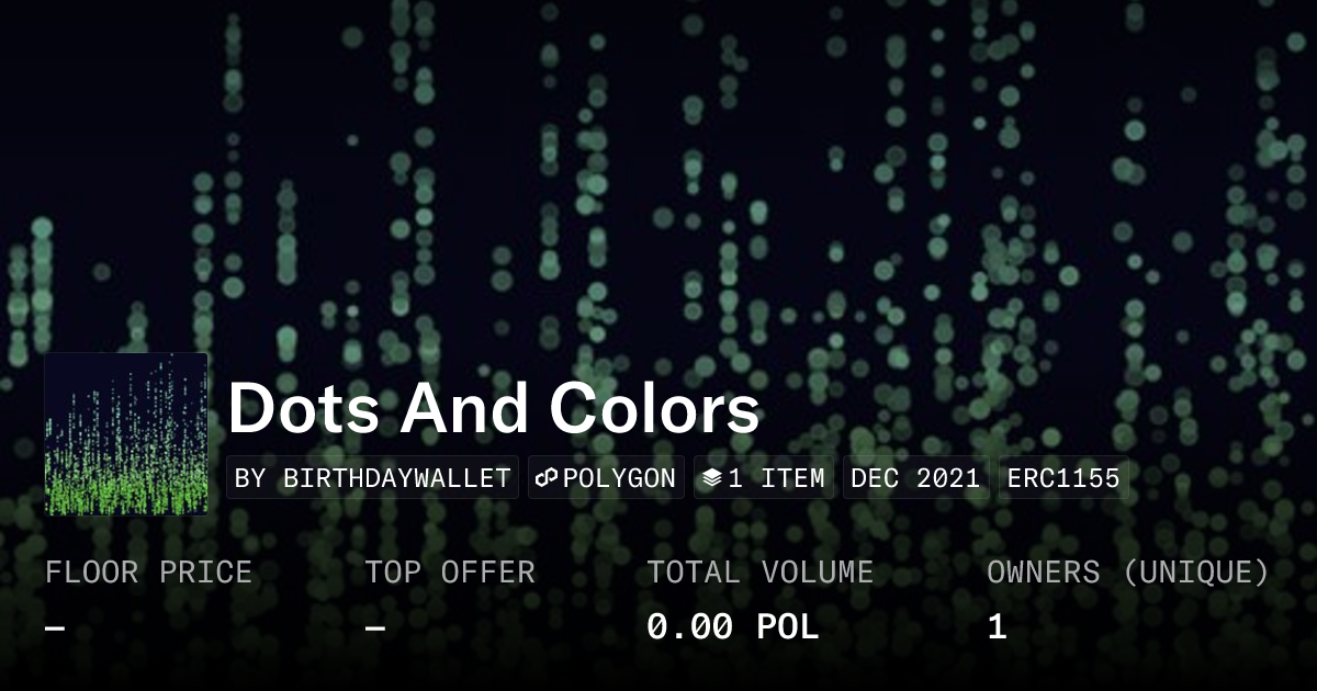 Dots And Colors - Collection | OpenSea
