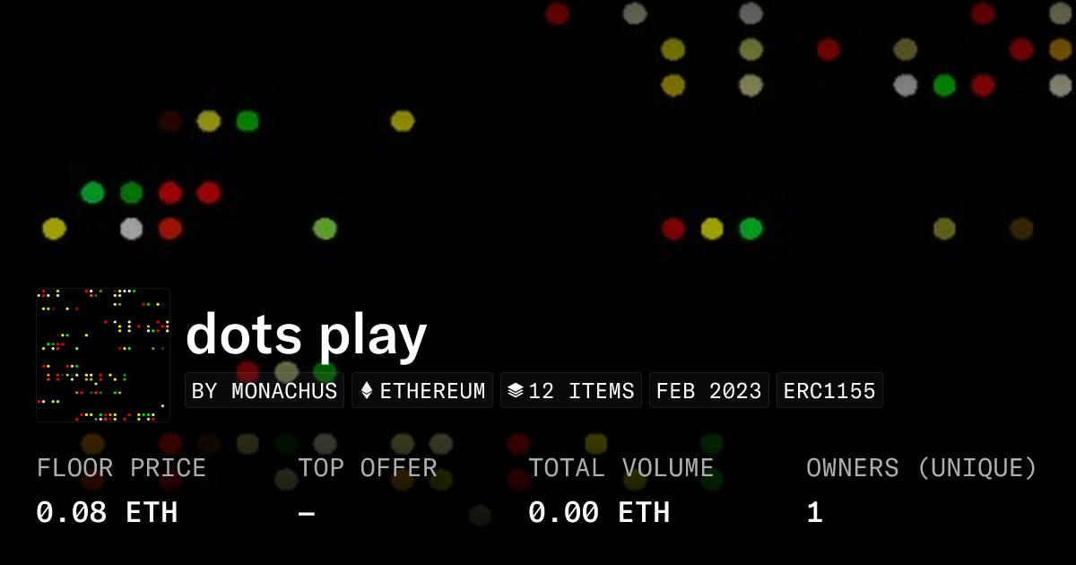dots play - Collection | OpenSea
