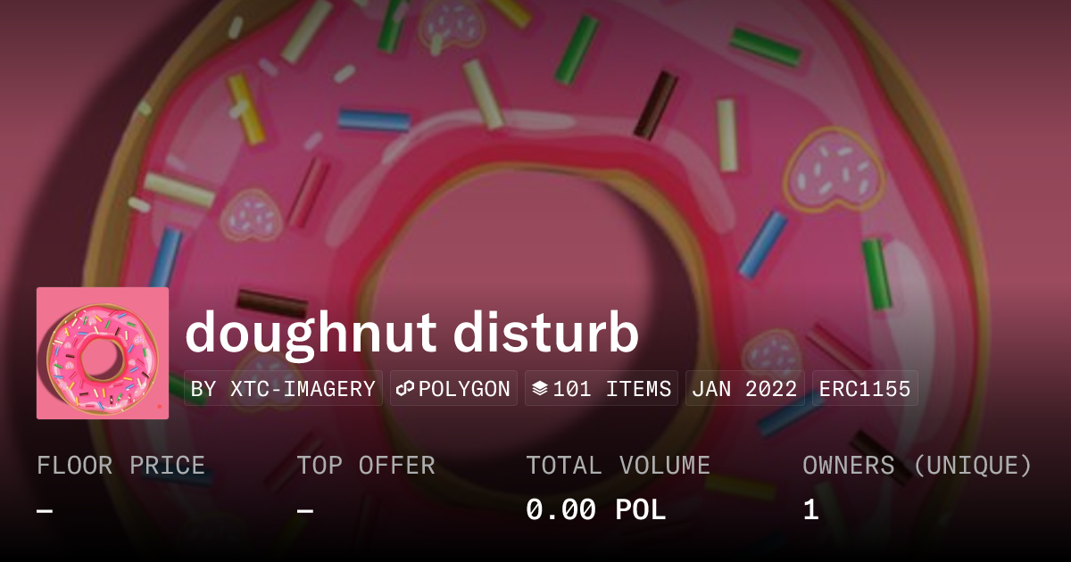 doughnut disturb - Collection | OpenSea
