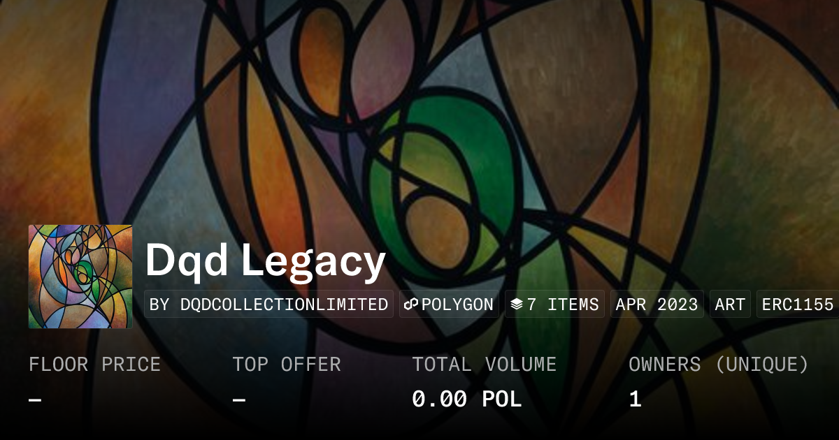 Dqd Legacy - Collection | OpenSea