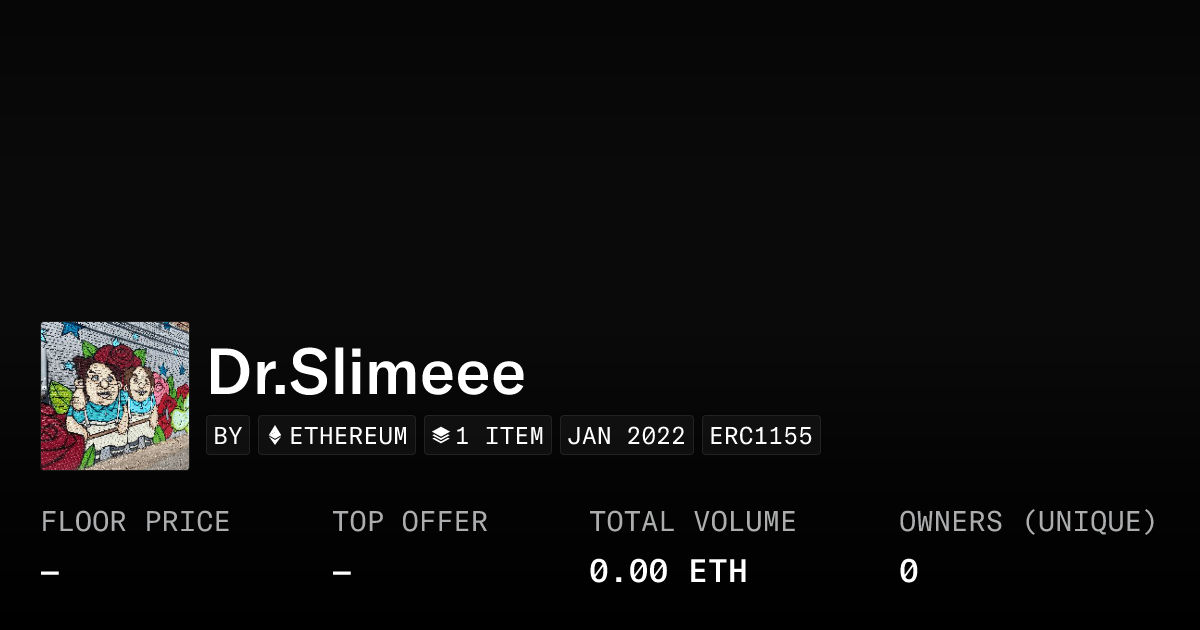 Dr.Slimeee - Collection | OpenSea