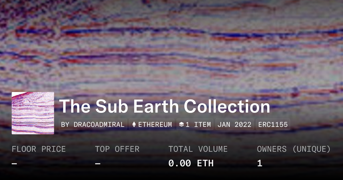 The Sub Earth Collection - Collection | OpenSea