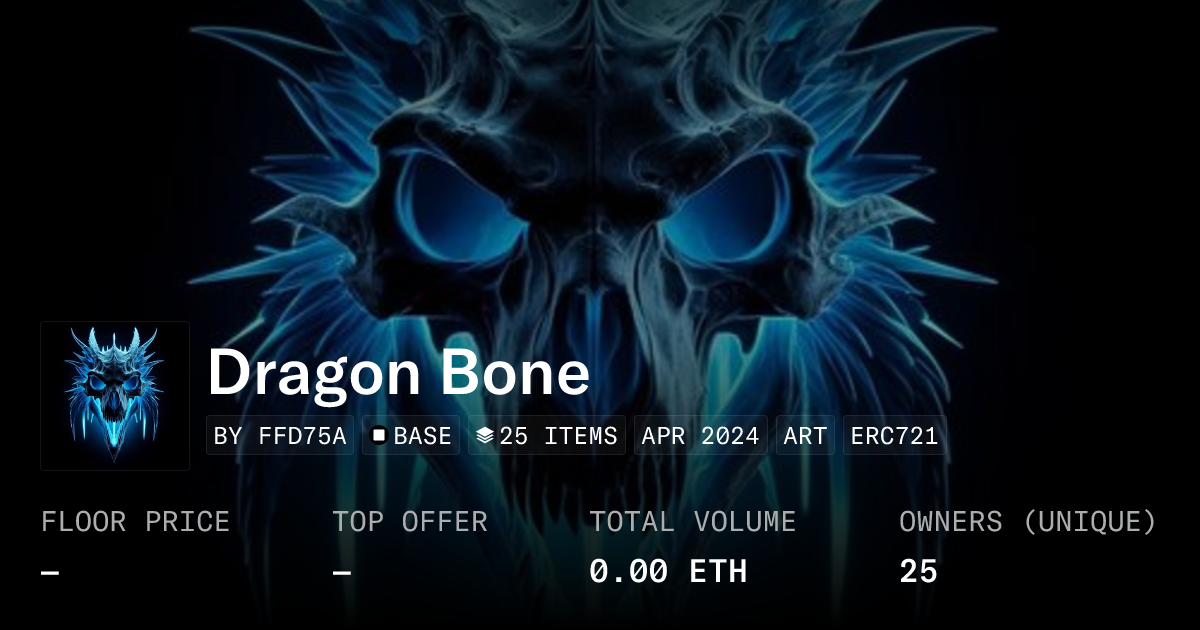 Dragon Bone - Collection | OpenSea