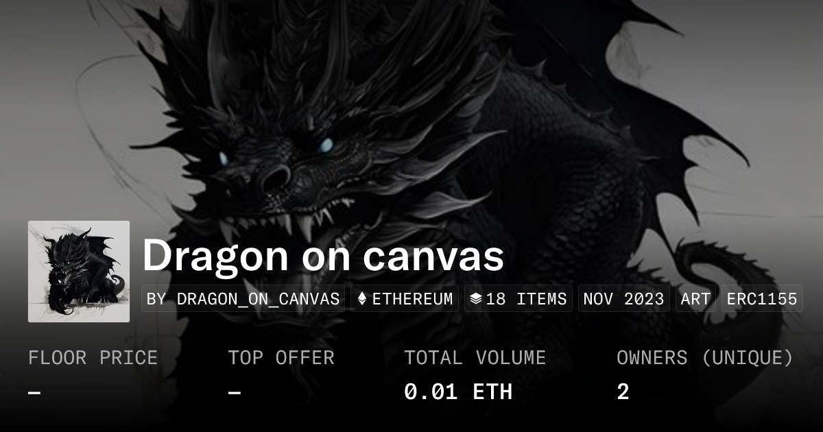 Dragon on canvas - Collection | OpenSea