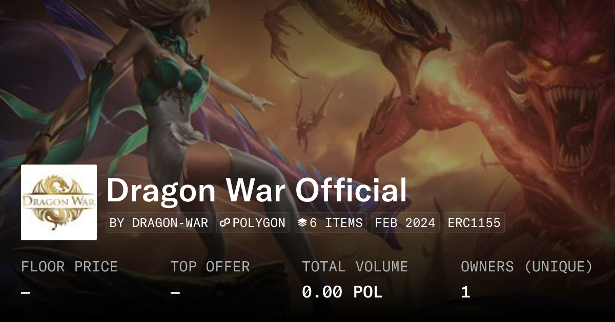 Dragon War Official - Collection | OpenSea