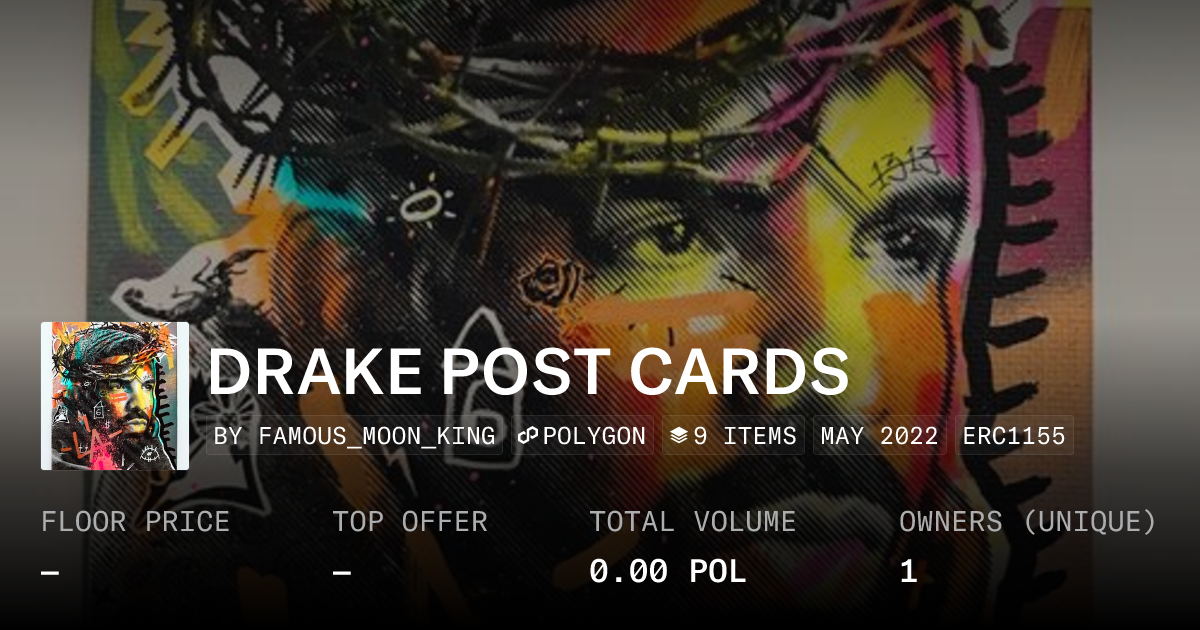 DRAKE POST CARDS - Collection | OpenSea