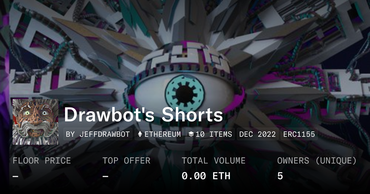 Drawbot's Shorts - Collection | OpenSea
