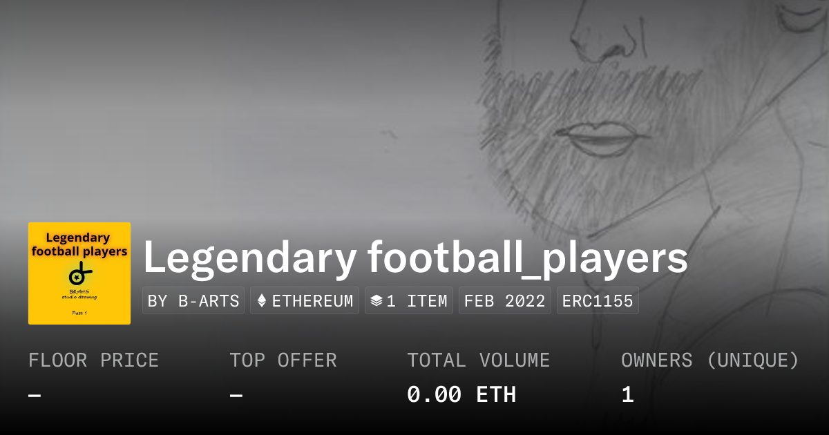 Legendary football_players - Collection | OpenSea
