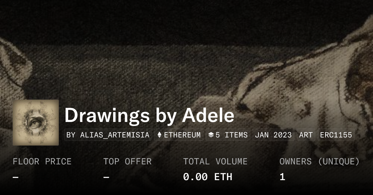 Drawings by Adele - Collection | OpenSea