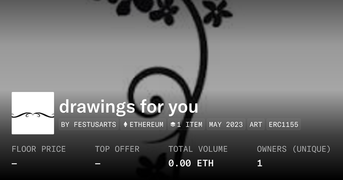 drawings for you - Collection | OpenSea
