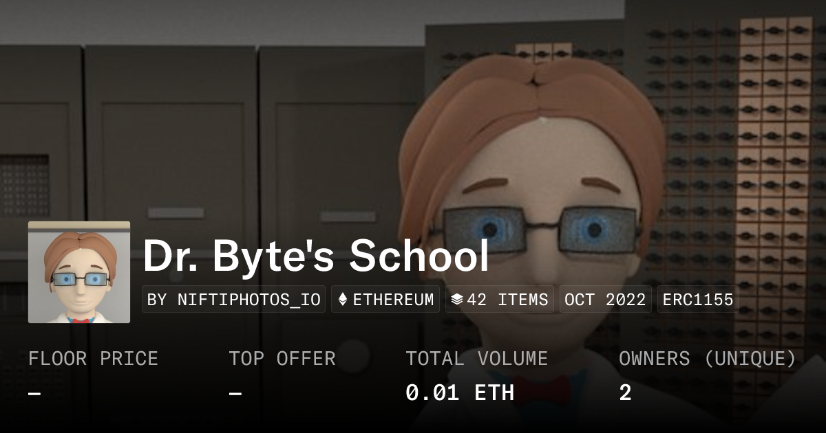 Dr. Byte's School - Collection | OpenSea
