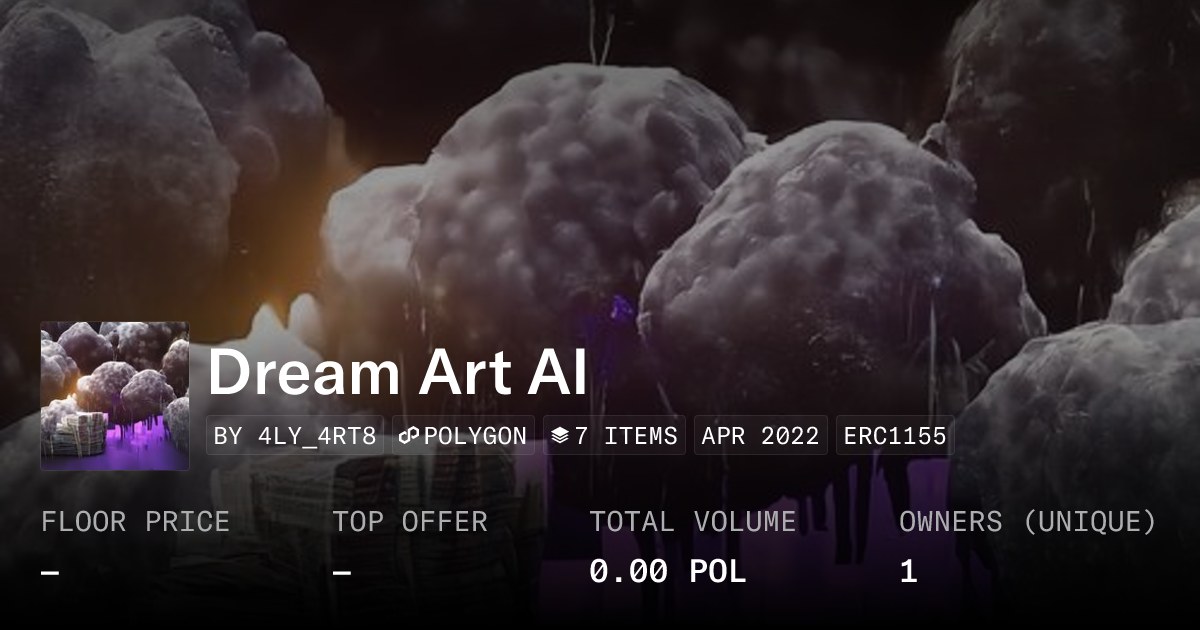 Dream Art AI - Collection | OpenSea