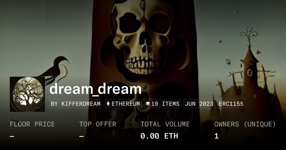 dream_dream - Collection | OpenSea