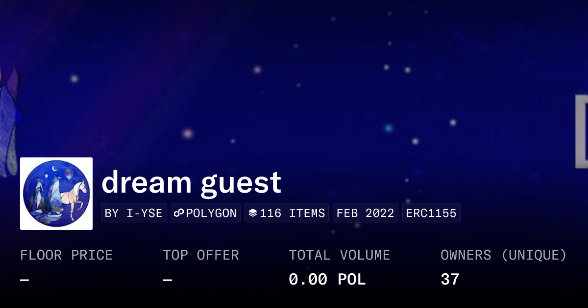 dream guest - Collection | OpenSea
