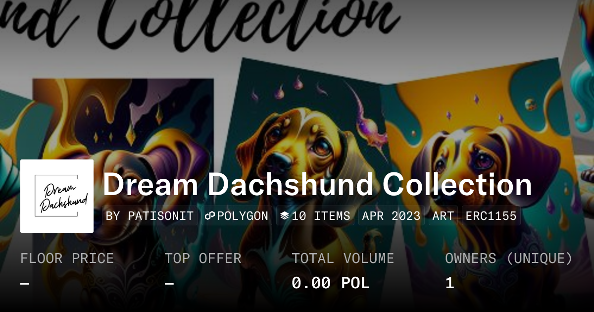 Dream Dachshund Collection - Collection | OpenSea