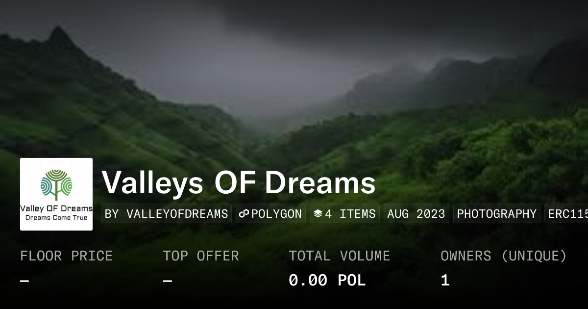 Valleys OF Dreams - Collection | OpenSea