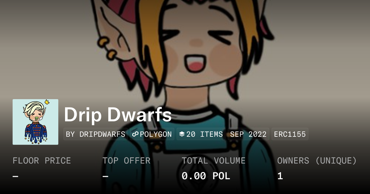 Drip Dwarfs - Collection | OpenSea