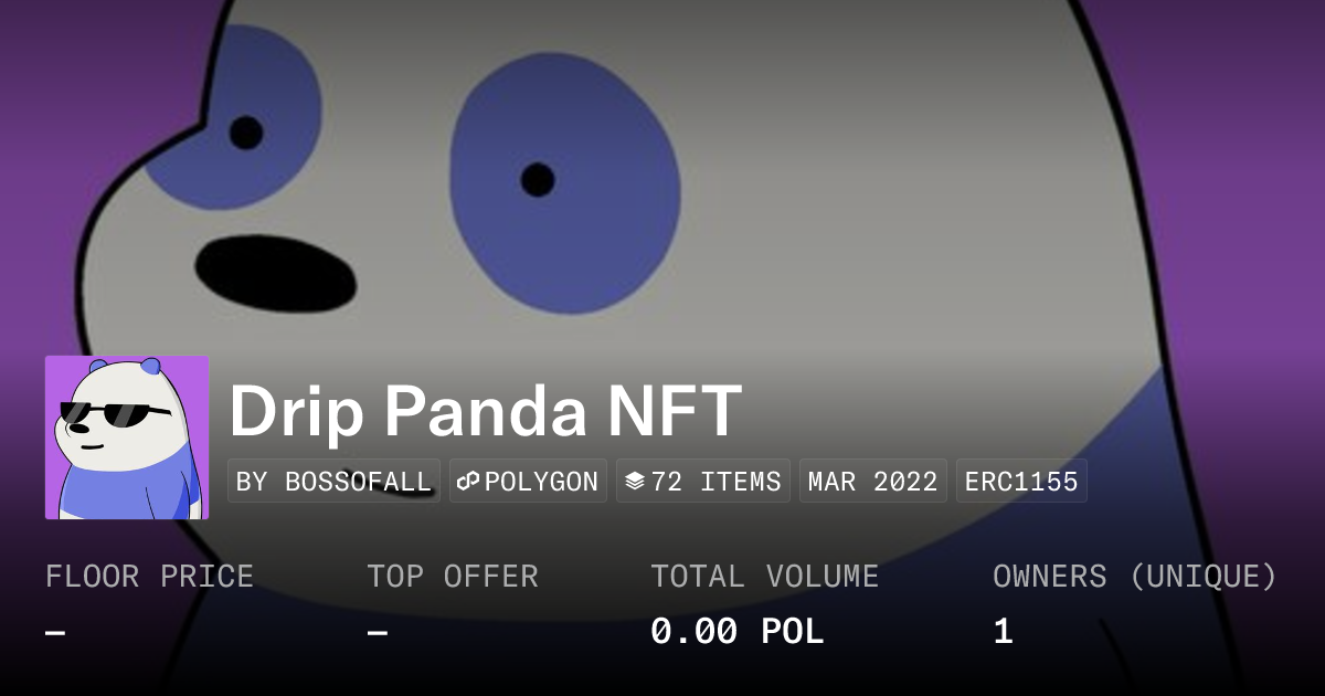 Drip Panda NFT - Collection | OpenSea