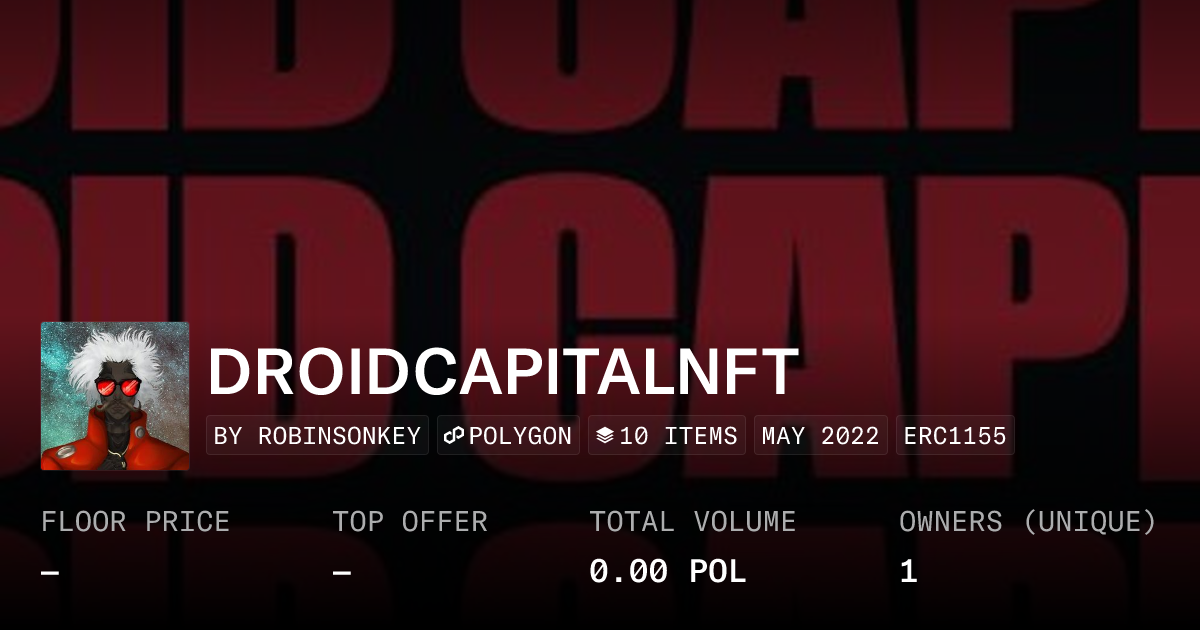 DROIDCAPITALNFT - Collection | OpenSea