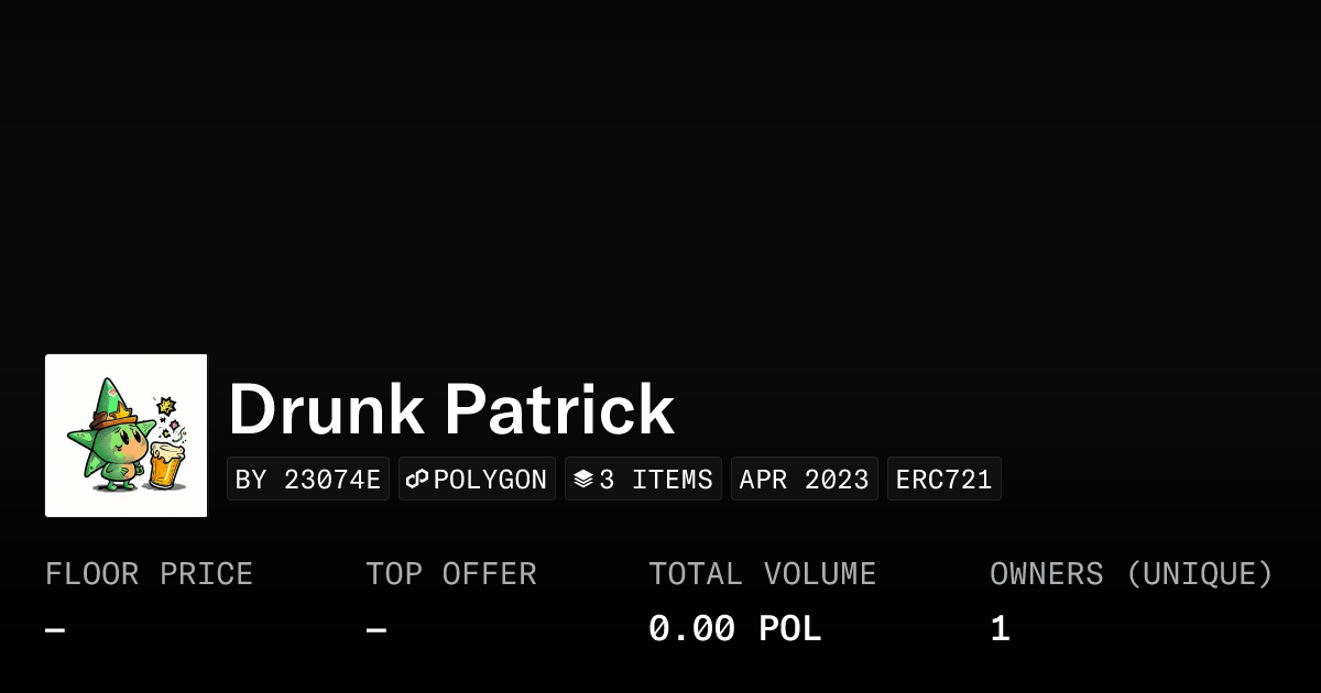 Drunk Patrick - Collection | OpenSea