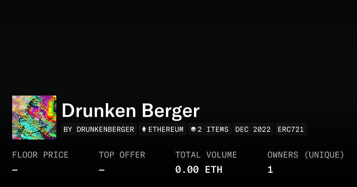 Drunken Berger - Collection | OpenSea