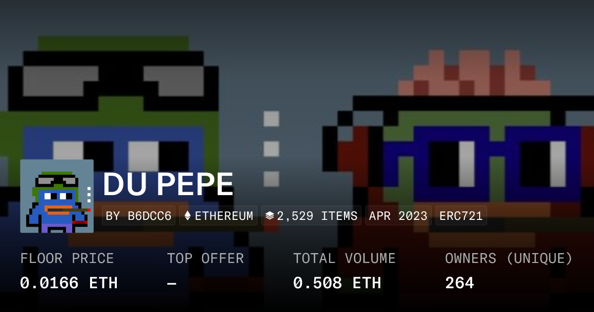 DU PEPE 0.0003 ETH - Collection | OpenSea