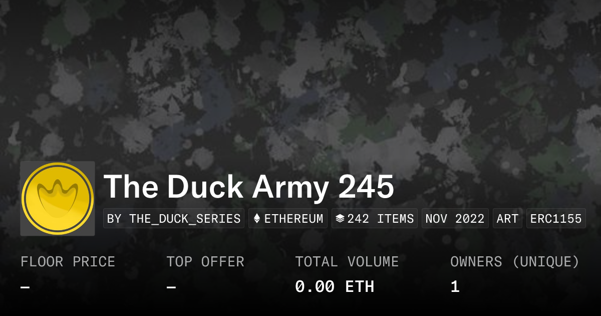 The Duck Army 245 - Collection | OpenSea