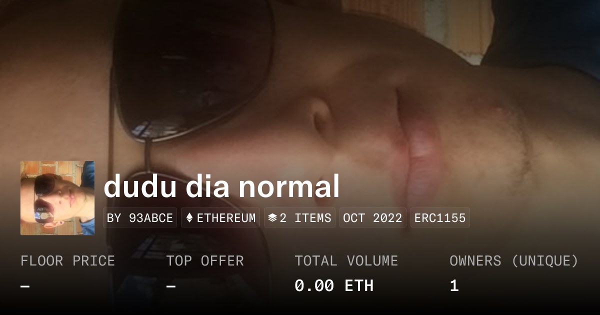 dudu dia normal - Collection | OpenSea