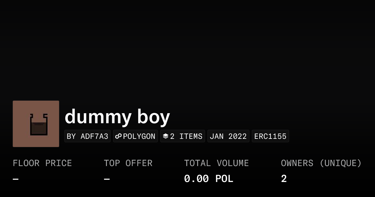 dummy boy - Collection | OpenSea