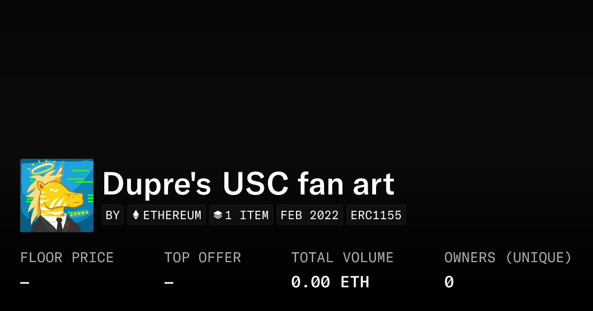Dupre's USC fan art - Collection | OpenSea