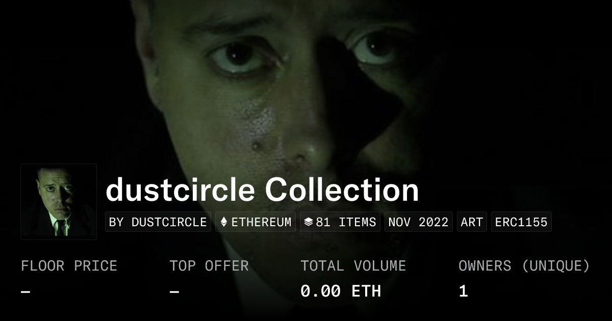 dustcircle Collection - Collection | OpenSea