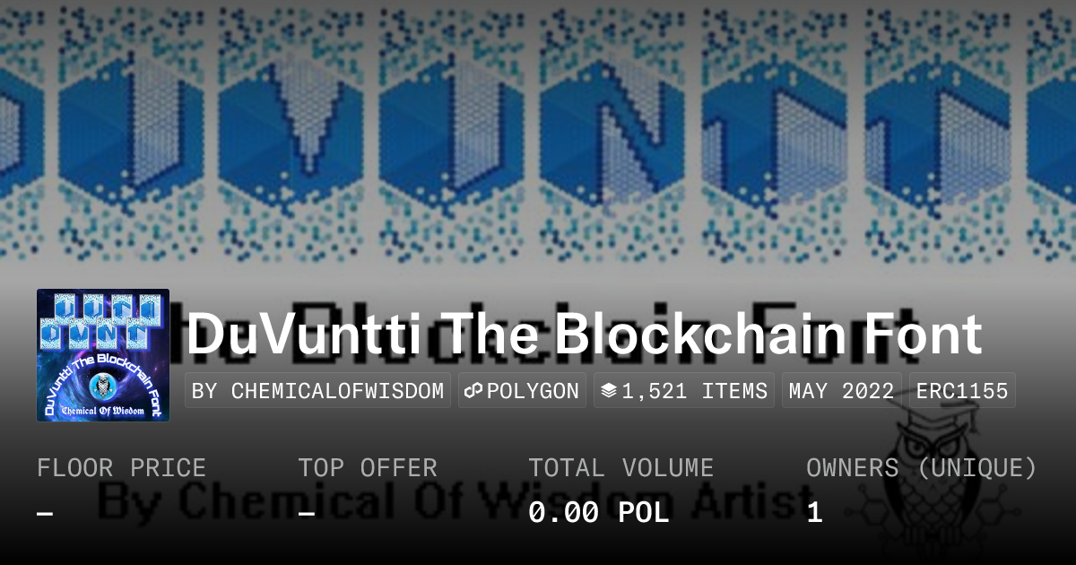 DuVuntti The Blockchain Font - Collection | OpenSea