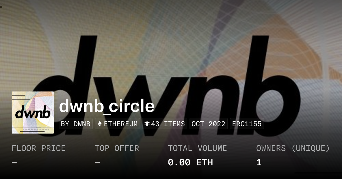 dwnb_circle - Collection | OpenSea