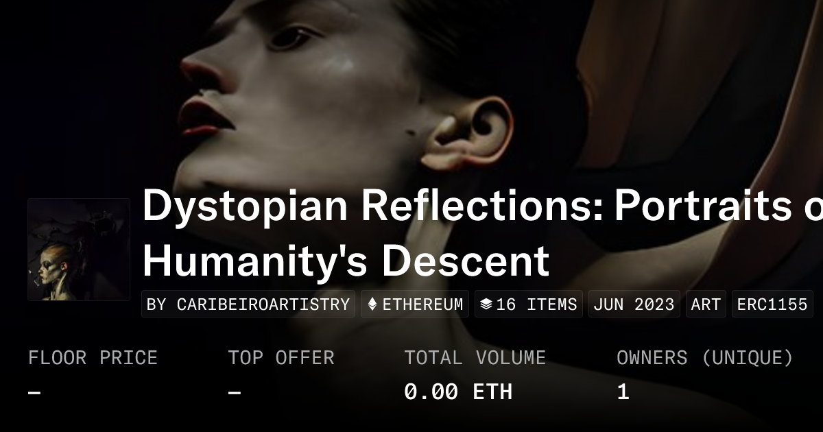 Dystopian Reflections: Portraits of Humanity's Descent - Collection ...