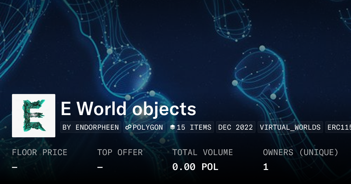 E World objects - Collection | OpenSea