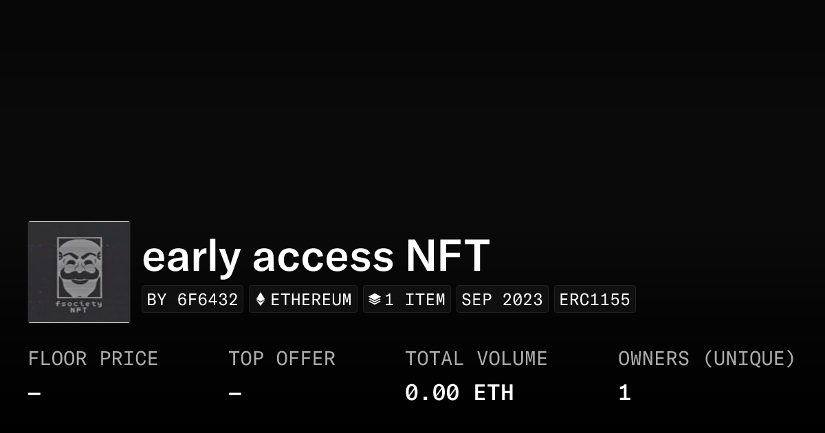 early access NFT - Collection | OpenSea