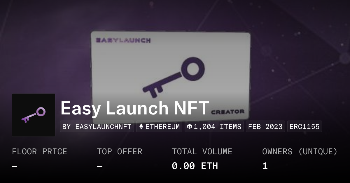 Easy Launch NFT - Collection | OpenSea